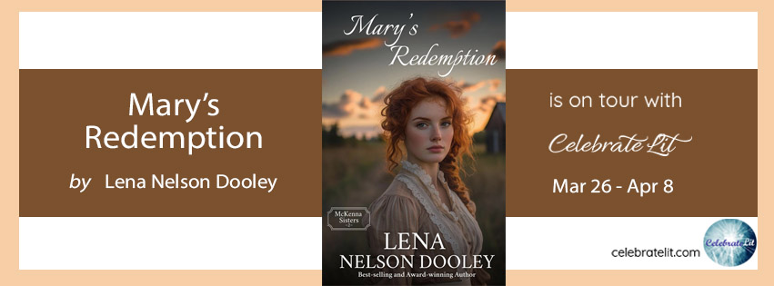 Mary’s Redemption Blog Tour with Celebrate Lit (Interview with Lena Nelson Dooley) – Stories By Gina